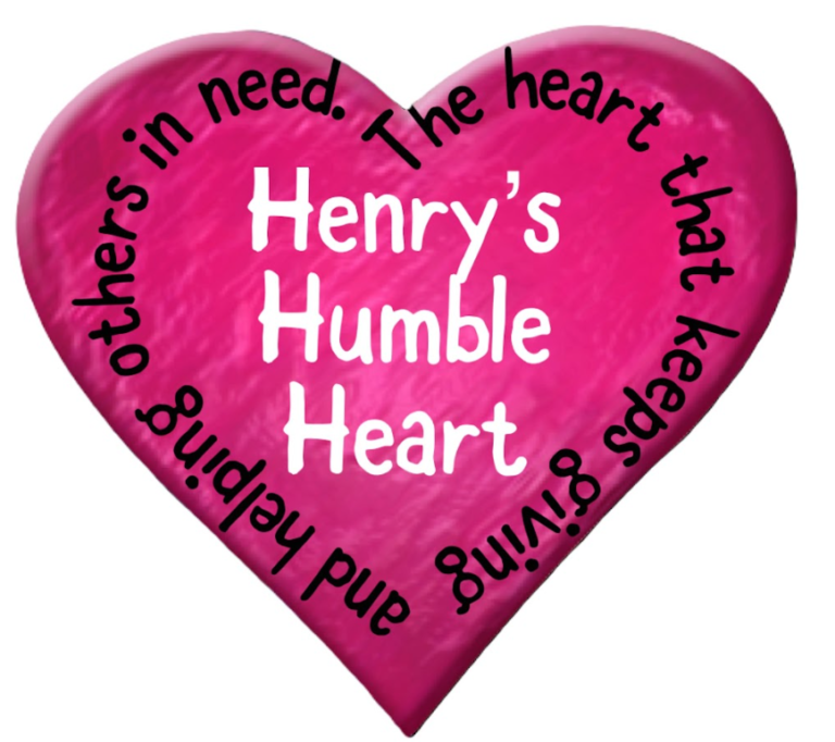 Henry's Humble Heart – The heart that keeps giving and helping others ...